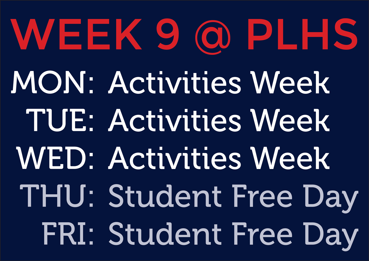Reminder: Week 9 Program at PLHS - Port Lincoln High School